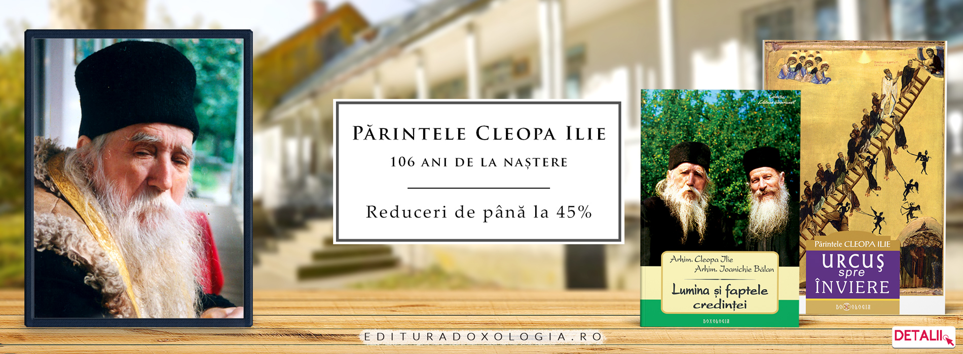 Părintele Cleopa Ilie, 106 ani de la naștere | Editura Doxologia