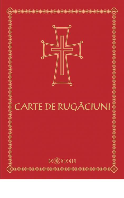 Carte de rugăciuni cu scris mare (PDF). Apărută cu binecuvântarea ...